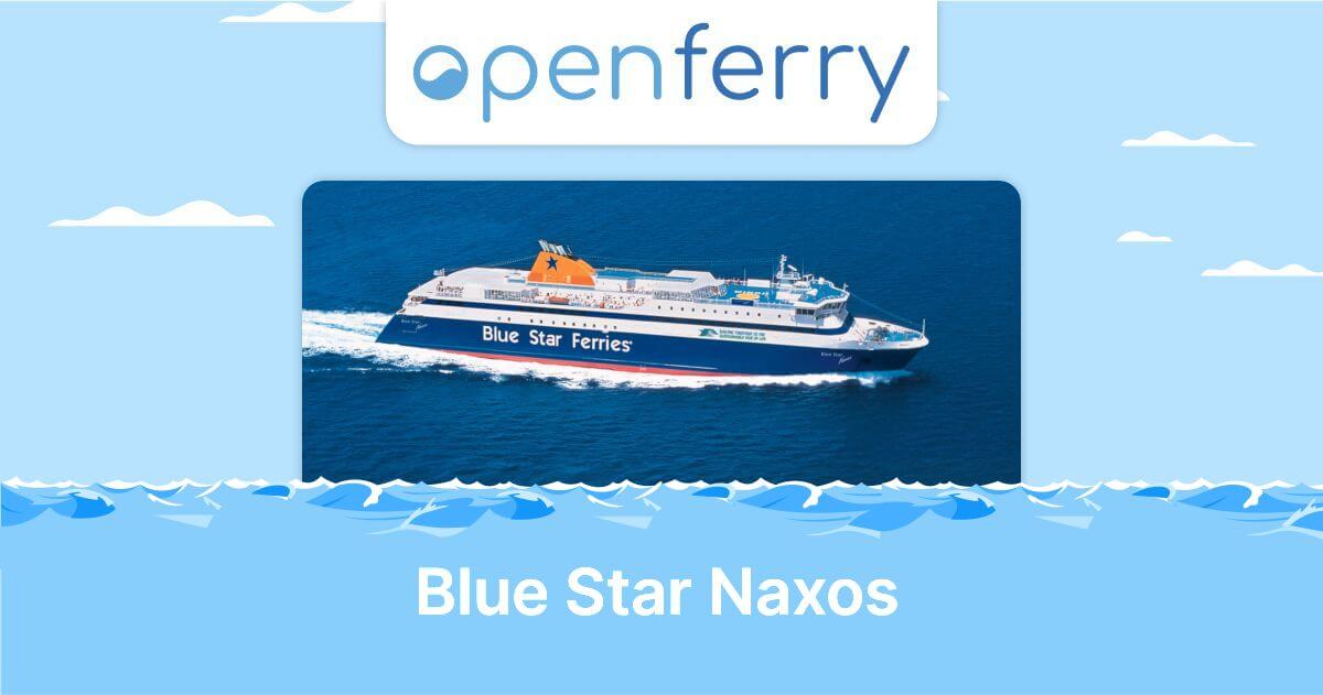 Blue Star Naxos Live Tracking, Information & Tickets | Blue Star Ferries | Openferry